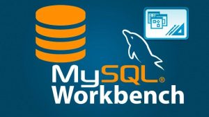 MySQL Workbench là gì? Cách cài đặt và sử dụng MySQL Workbench